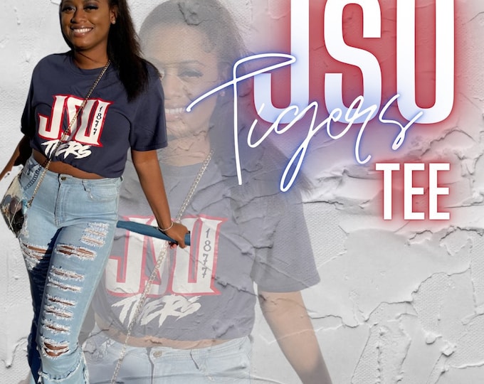 JSU Go Tigers Pride J State T-shirt I-believe HBCU SWAC, Thee I Love ...
