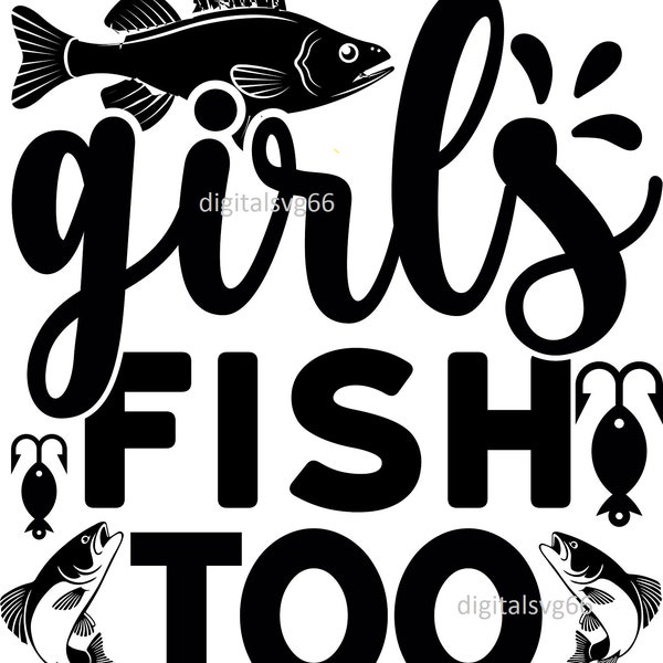Girls Fish Too Svg - Etsy