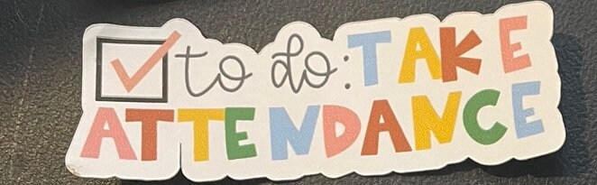 Take Attendance Sticker - Etsy