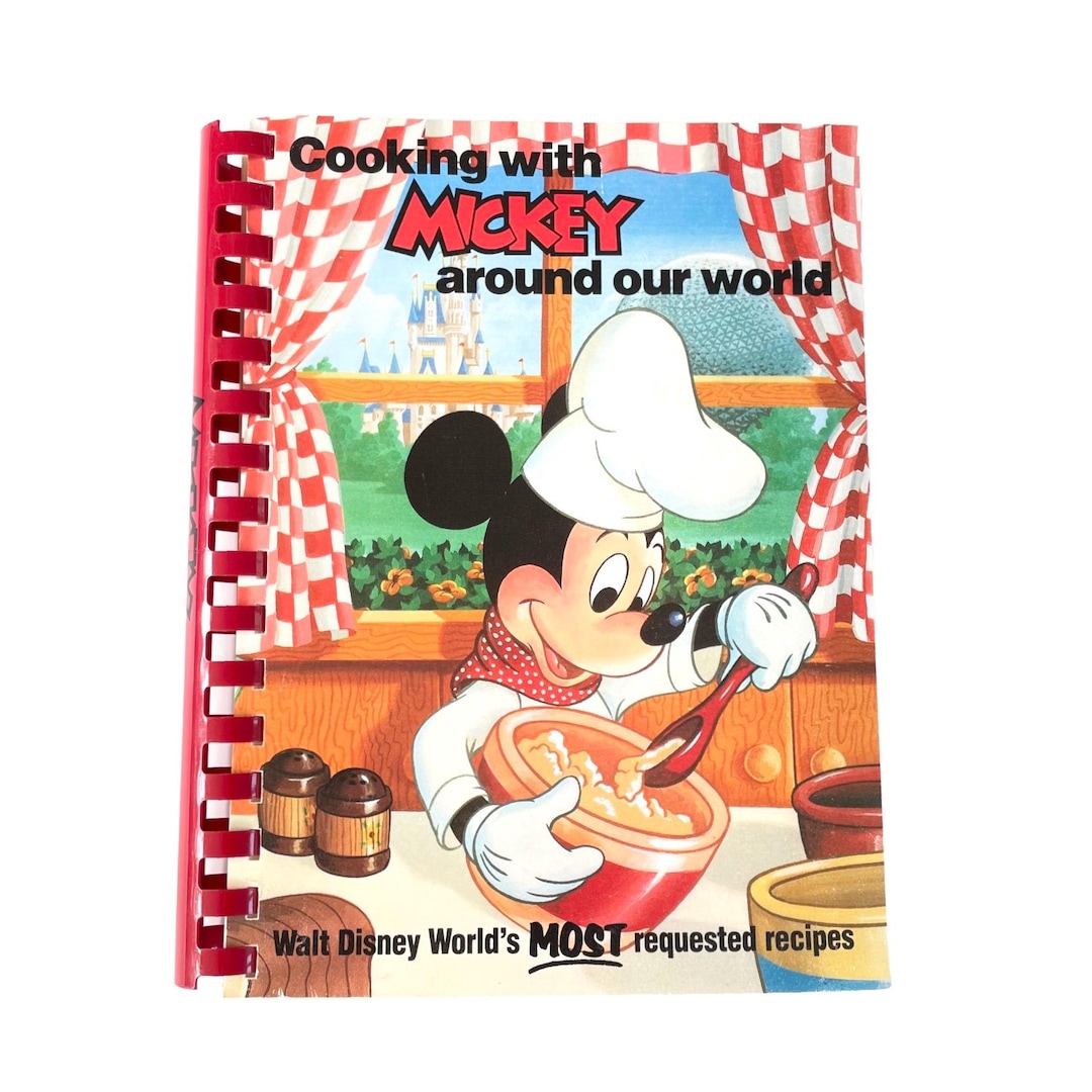 Vintage 1986 Cooking With Mickey Cookbook – Walt Disney World Recipes ...