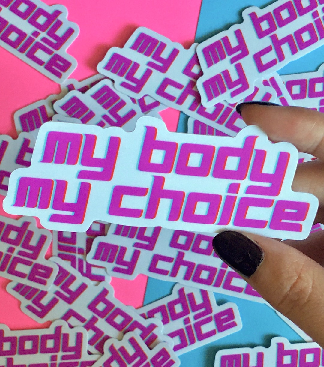 My Body My Choice Sticker Feminism Sticker Activism Sticker Affirmation Sticker Laptop 