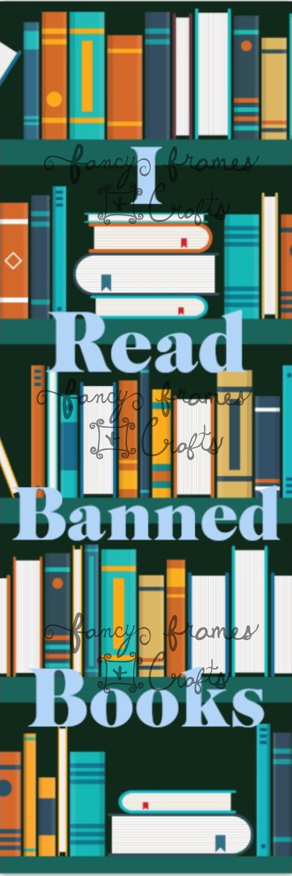 I Read Banned Books Bookmark Png, Digital Download Bookmark, Instant ...