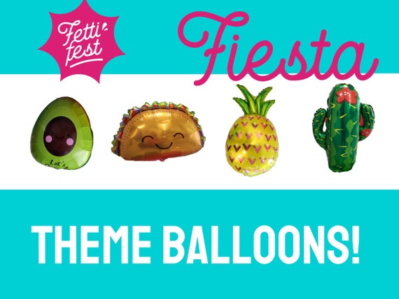 Fiesta Theme Balloons - Taco, Cactus, Pineapple, & Taco Balloon by ...