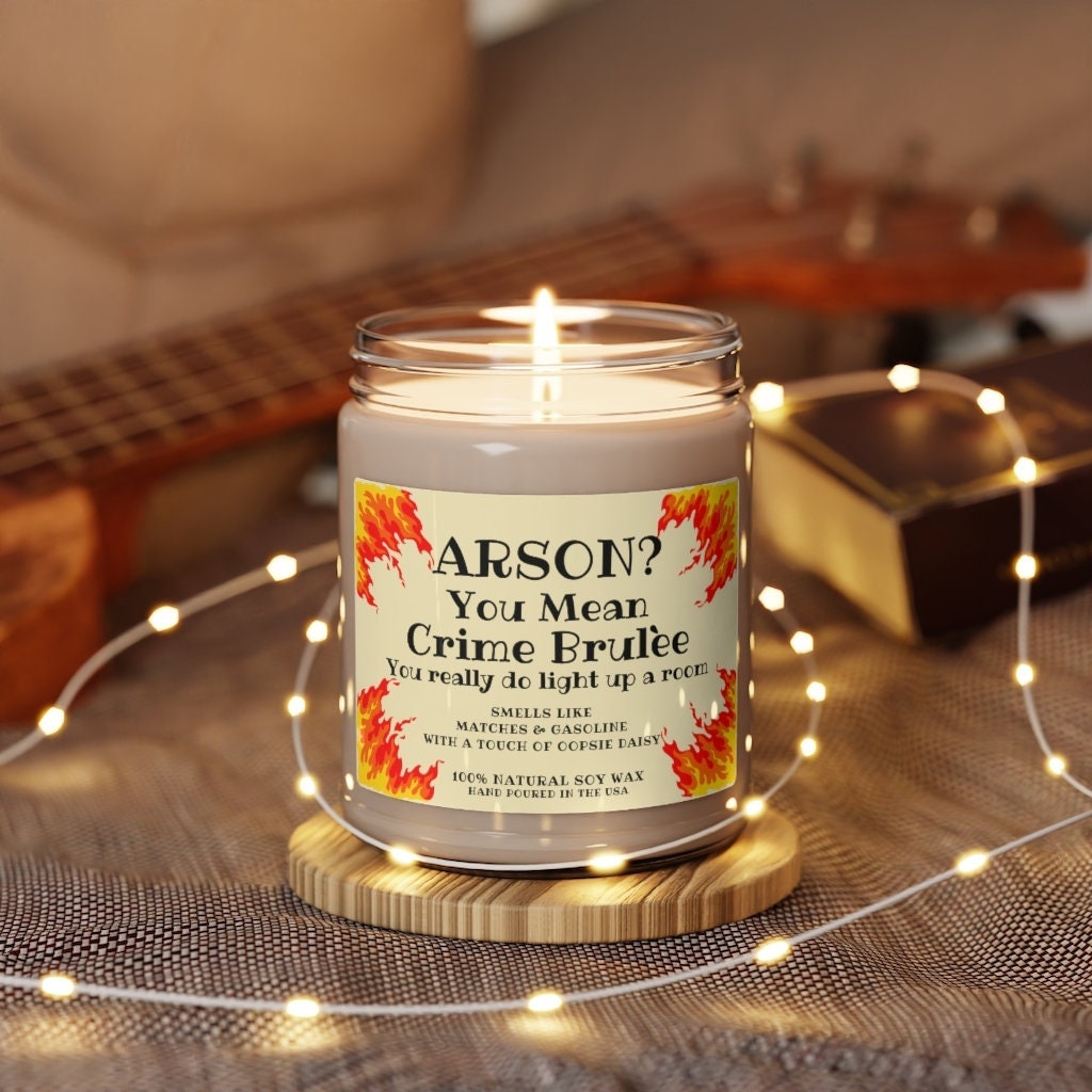 Arson You Mean Crime Brulee 9oz Glass Jar Scented Soy Candle - Etsy