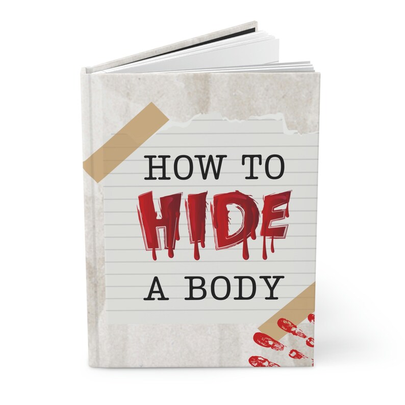 How to Hide A Body Hardcover Journal Matte Funny Notebook - Etsy