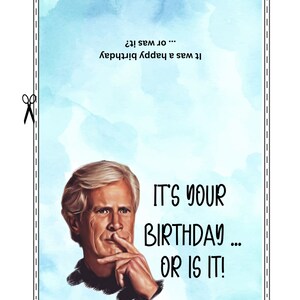Keith Morrison It's Your Birthday or is It? Card, 5x7 Printable ...