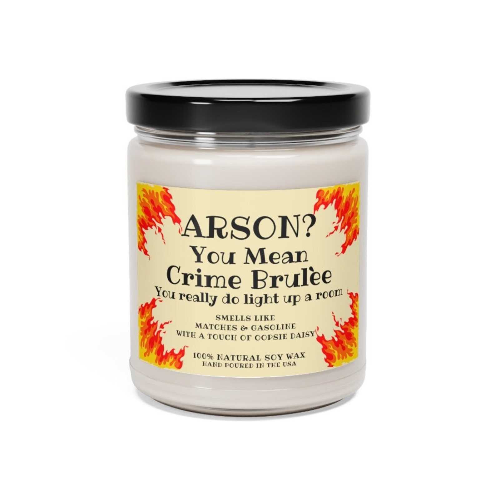 Arson You Mean Crime Brulee 9oz Glass Jar Scented Soy Candle - Etsy