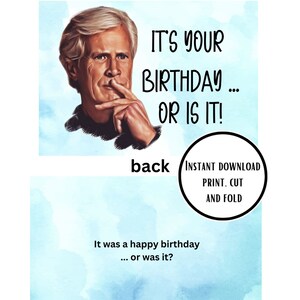 Keith Morrison It's Your Birthday or is It? Card, 5x7 Printable ...