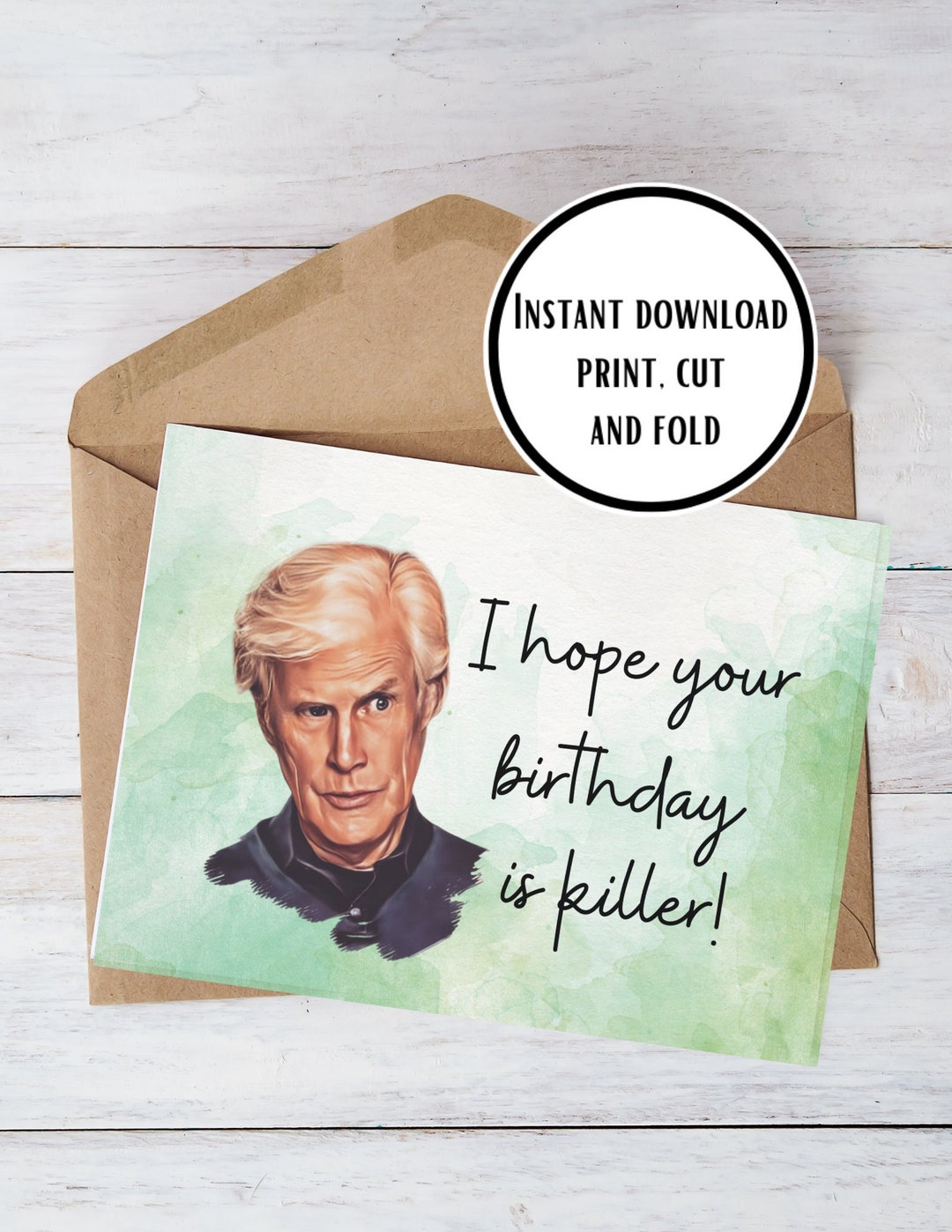 Keith Morrison I Hope Your Birthday is Killer Card, 5x7 Printable ...
