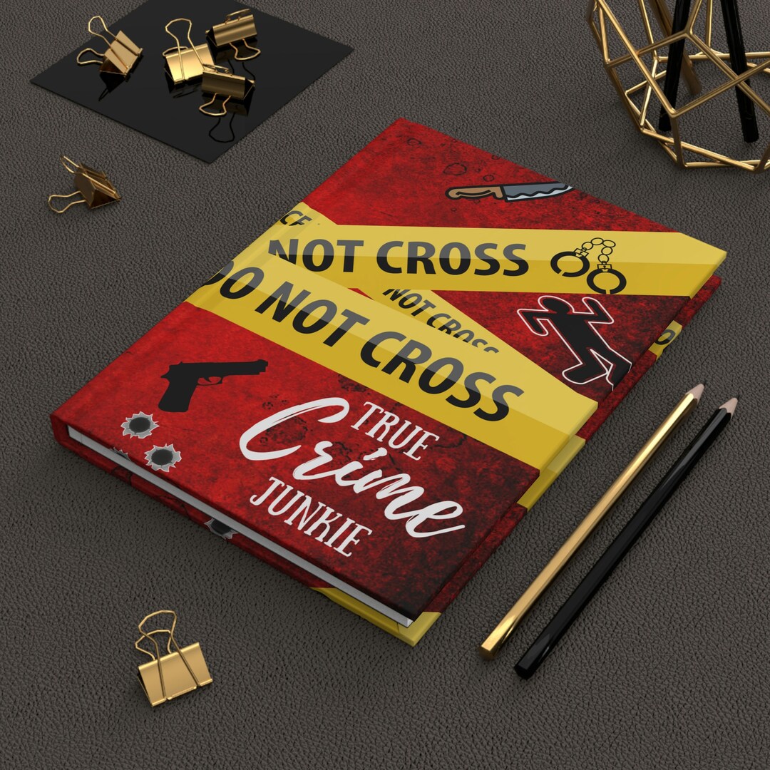 True Crime Junkie Hardcover Journal, Matte, Funny Notebook, True Crime Fan, Crime Show, Murder ...