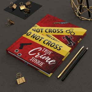 True Crime Junkie Hardcover Journal, Matte, Funny Notebook, True Crime ...