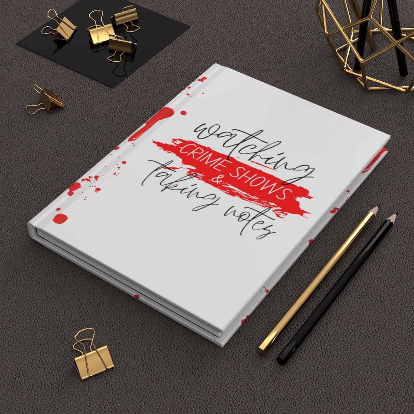Watching Crime Shows & Taking Notes Matte Hardcover Journal, True Crime ...