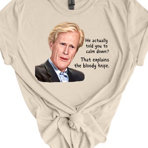 Keith Morrison He Actually Told You to Calm Down Adult Unisex Tshirt ...