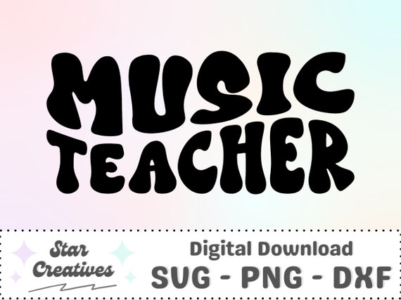Music Teacher SVG PNG Groovy Svg Teacher Shirt School Svg - Etsy
