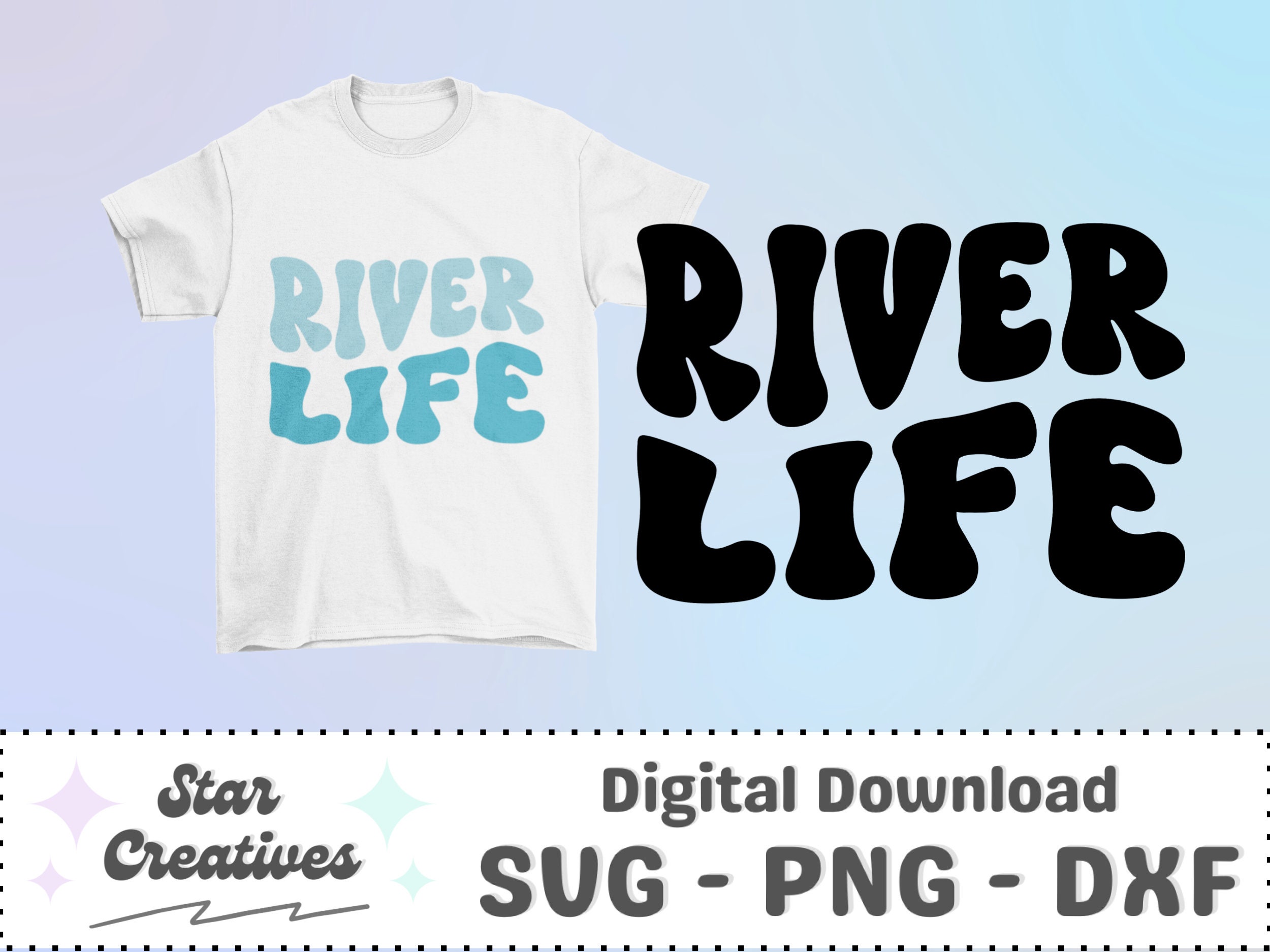 River Life SVG PNG, Wavy Font, Summer Svg, Boating Floating Svg, River ...