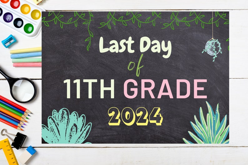 Last Day of School Sign, Printable School Poster, Digital School Sign ...