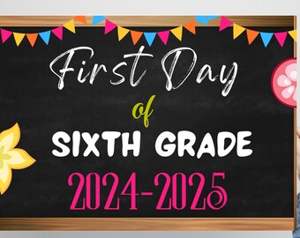 First Day of School Sign Printable, Editable First Day Template, Last ...