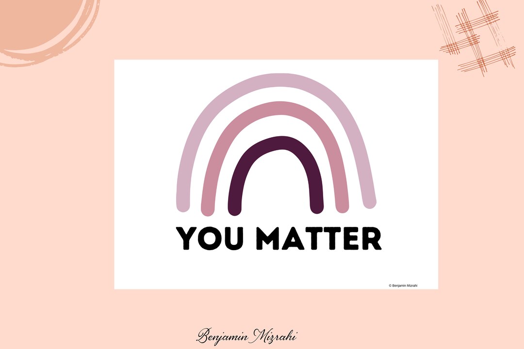 You Matter Poster Inspirational Home Decor You Matter Growth Mindset ...