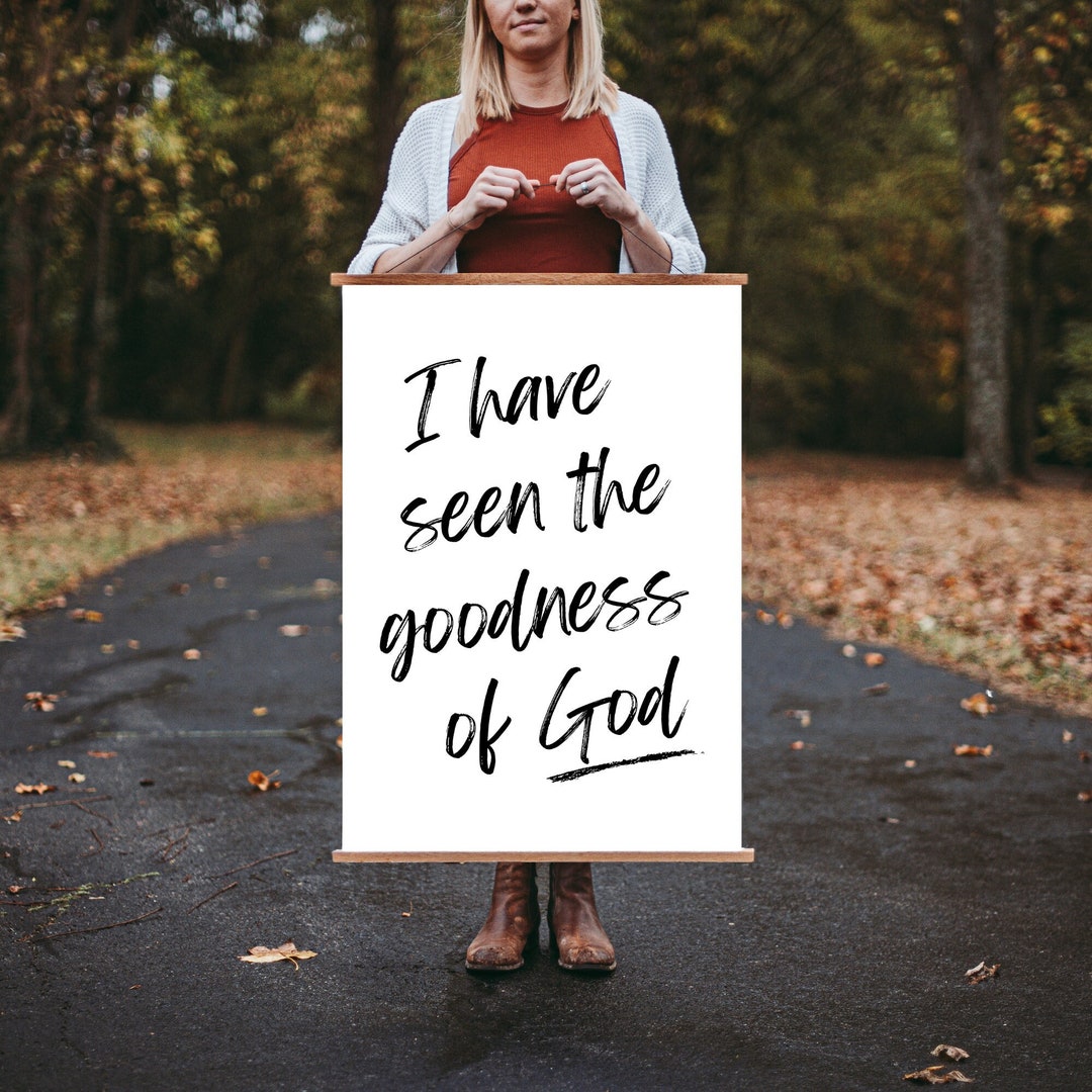 I Have Seen the Goodness of God Simple Bible Art God is Good Song Lyric ...