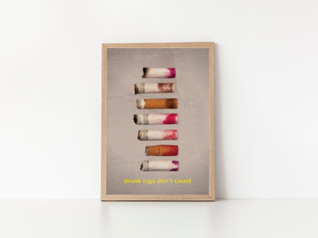 Drunk Cigs Don't Count Print | Digital Prints | Aesthetic Poster | Bar ...