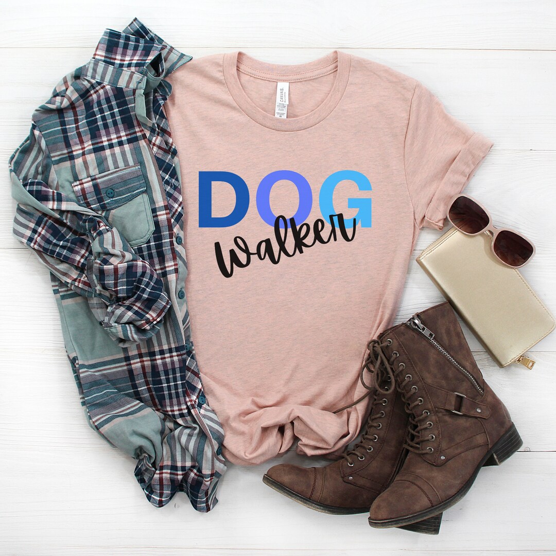 Dog Walker Shirt, Dog Walker Gift, Dog Mom Shirt, Dog Dad Shirt, Dog ...
