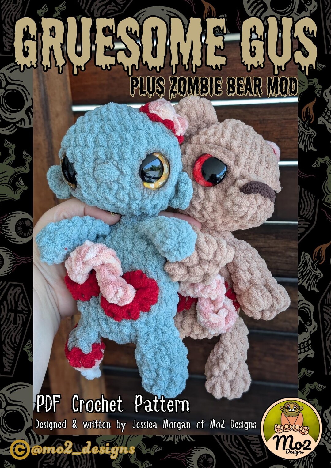 Gruesome Gus Plus Zombie Bear MOD Crochet Pattern | Amigurumi Pattern ...