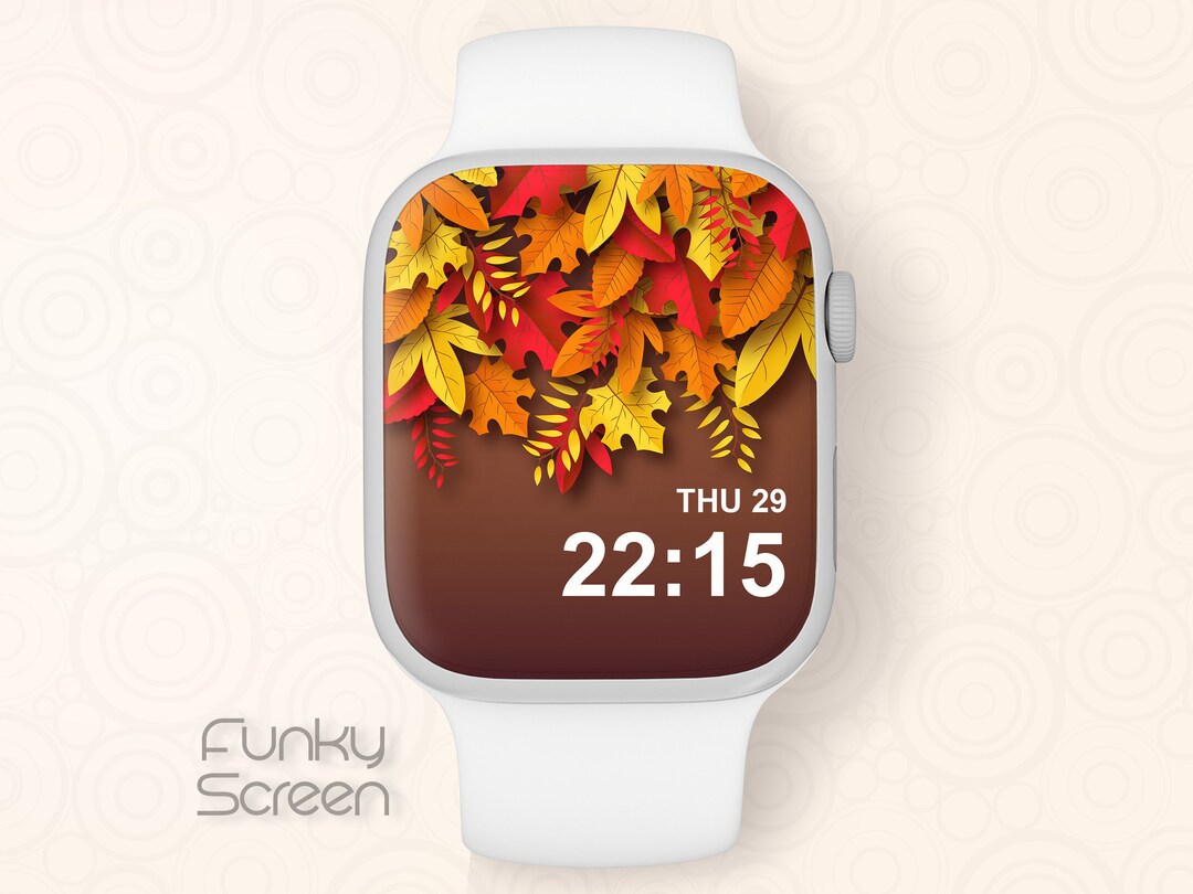 Autumn Watch Wallpaper, Fall Apple Watch Face Wallpaper Autumn Leaves ...