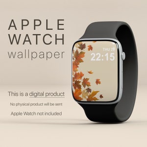 Fall Apple Watch Face Wallpaper Autumn Leaves Apple Watch Face Digital ...