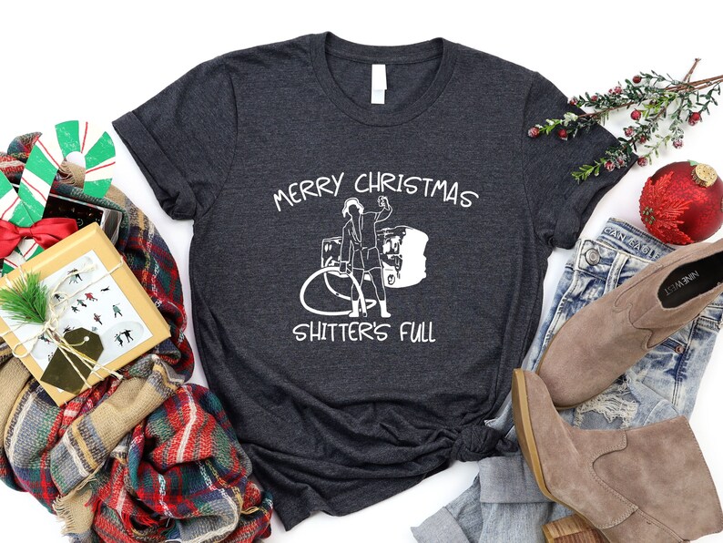 Merry Christmas Shitters Full, National Lampoons Christmas Shirt ...