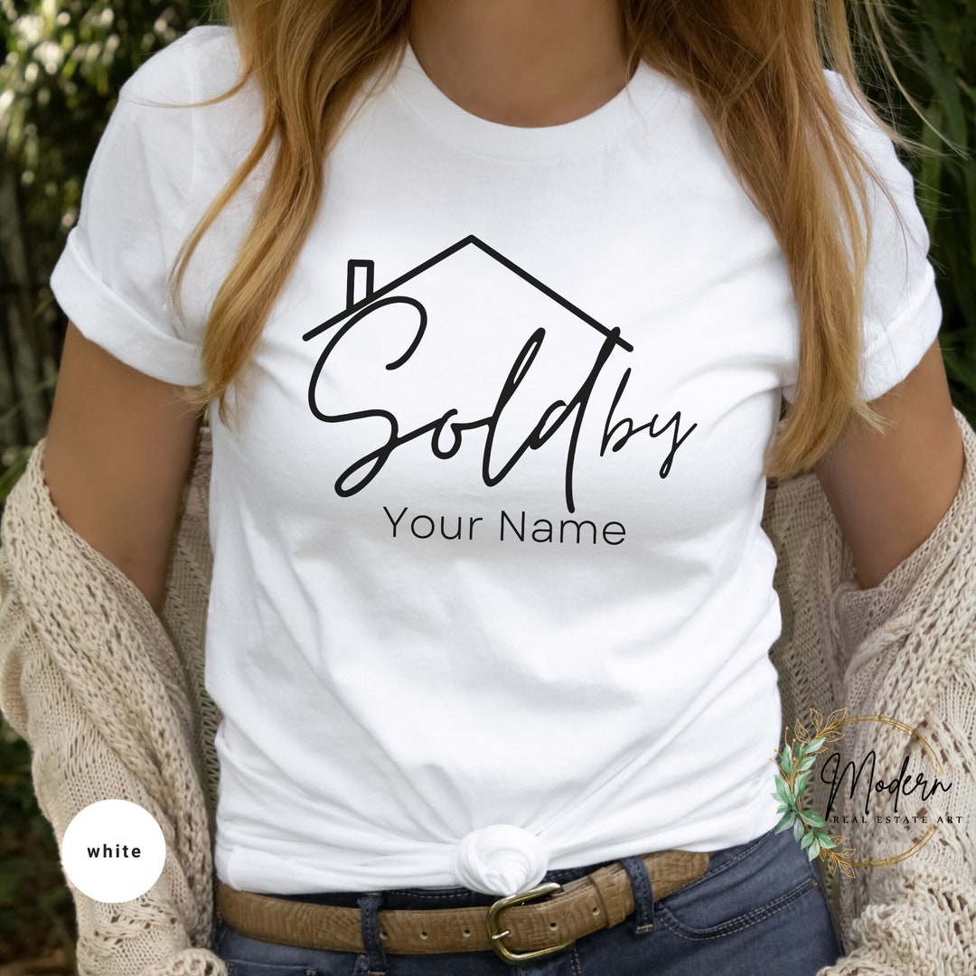 Custom Real Estate Tshirt, Sold by Real Estate Shirts, Real Estate T ...