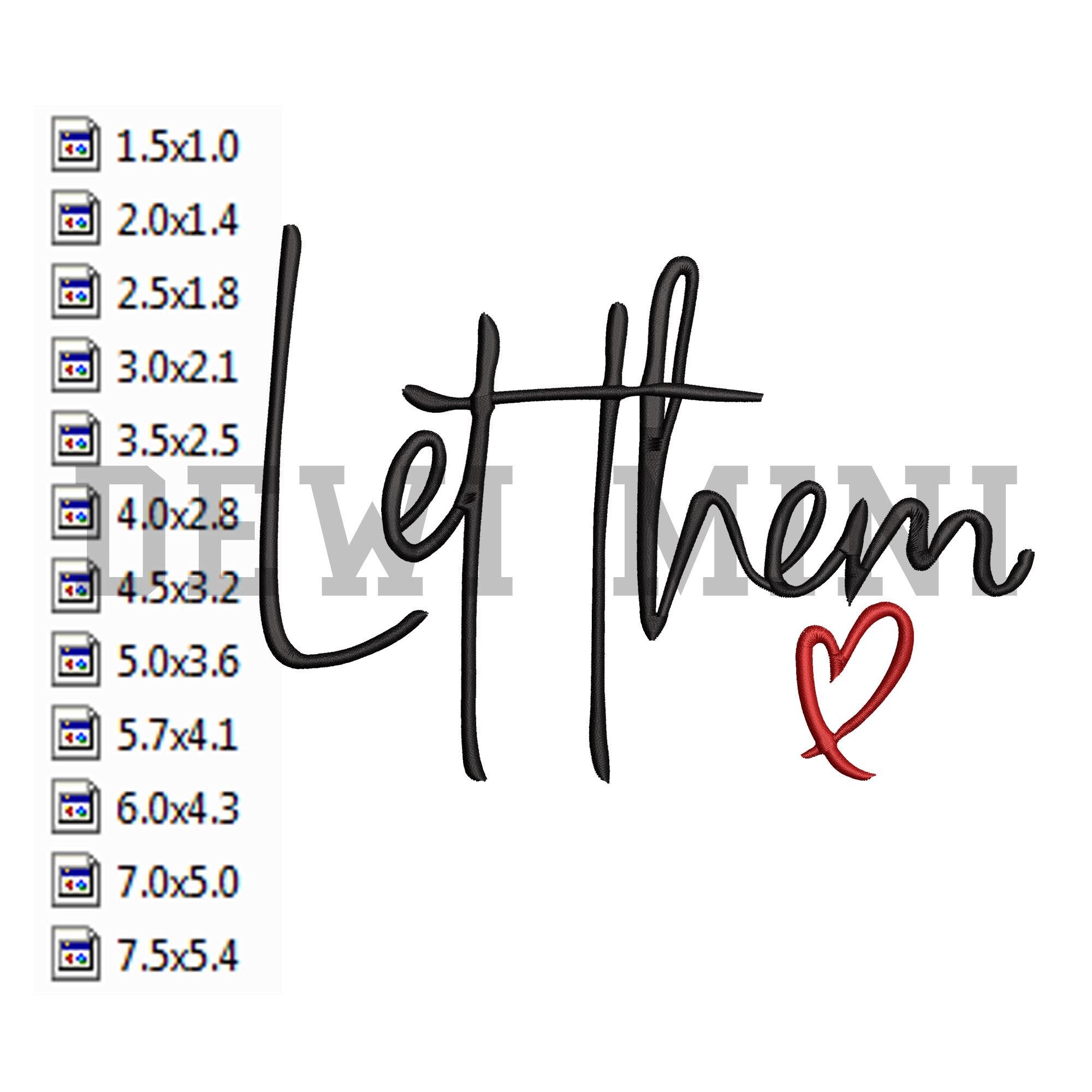 Let Them Embroidery Design,mini Let Them Embroidery Design, Mental ...