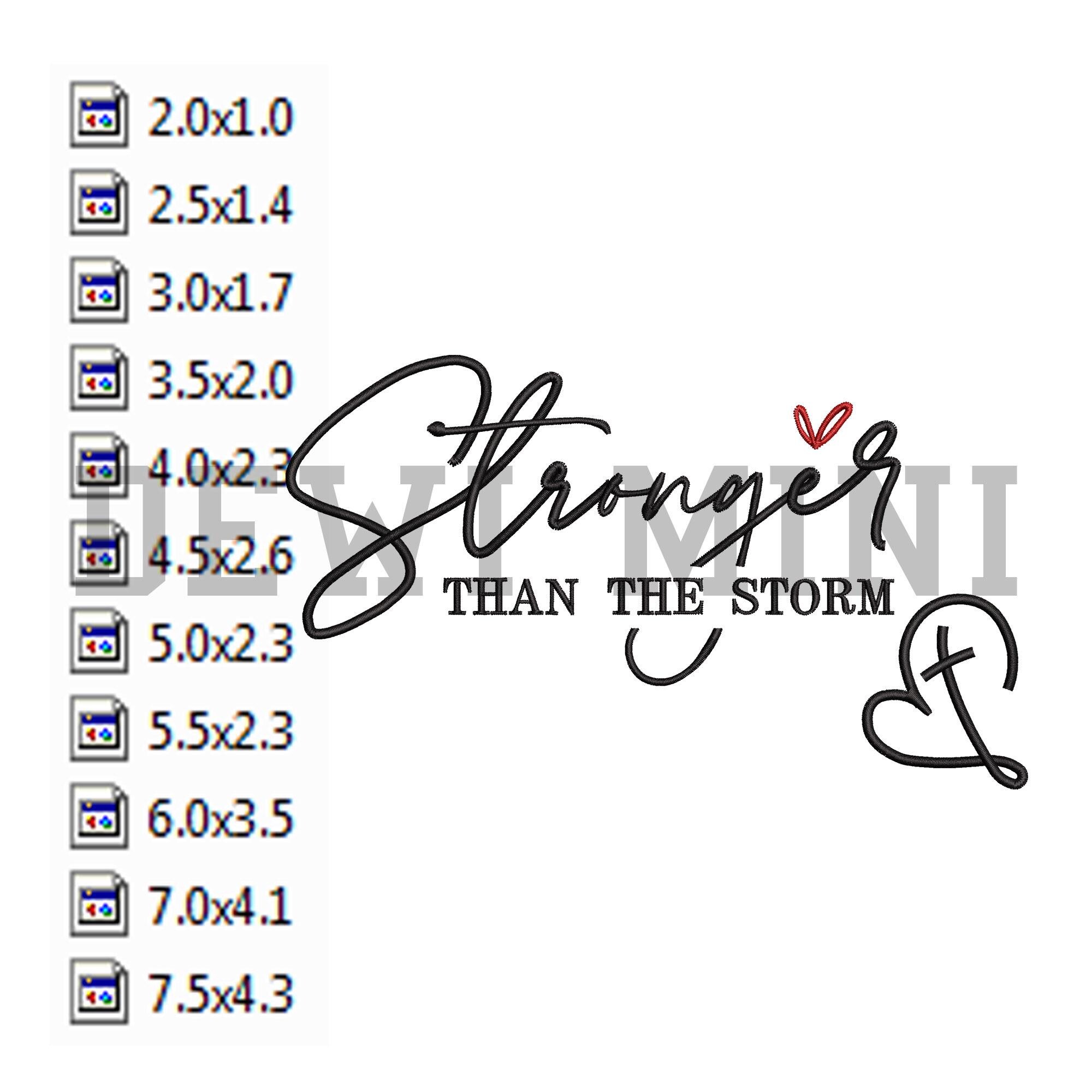 You Are Stronger Than the Storm Machine Embroidery Design. Motivational ...