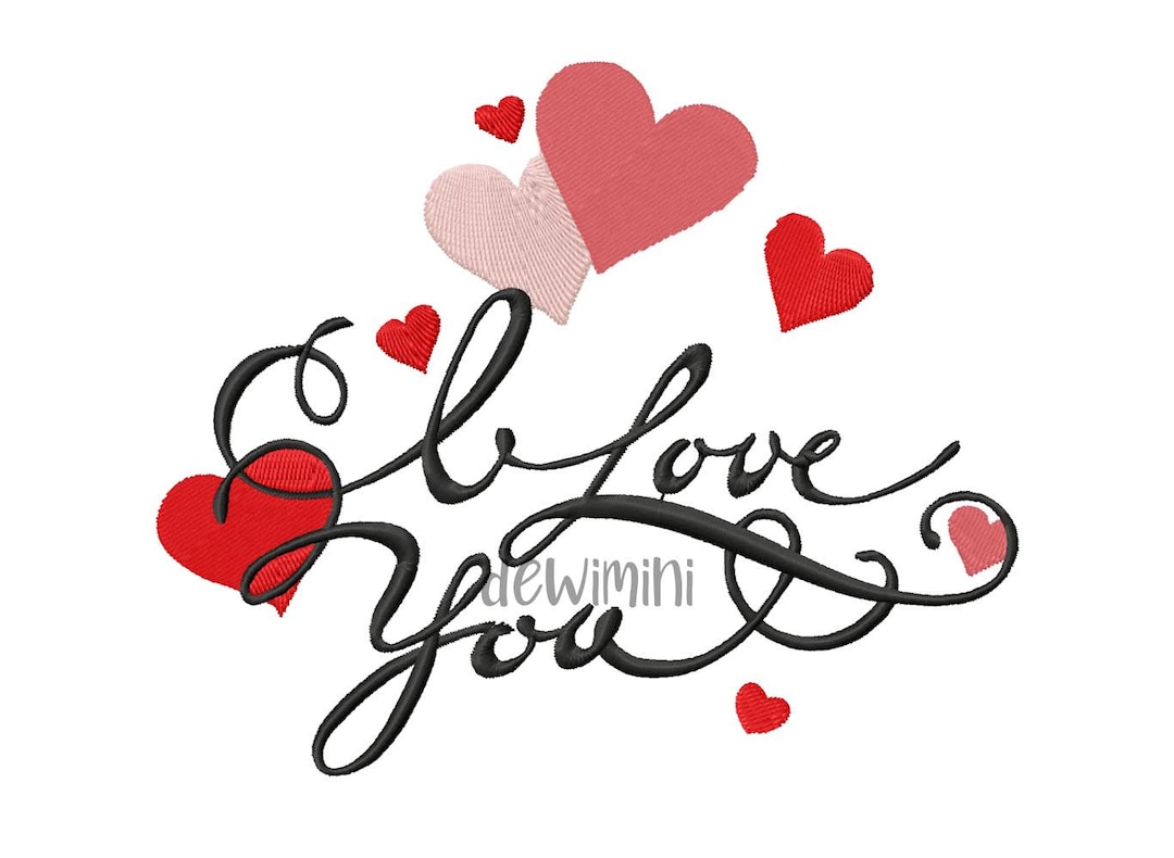 I Love You Embroidery Design, Love Embroidery Design, Embroidery I Love ...