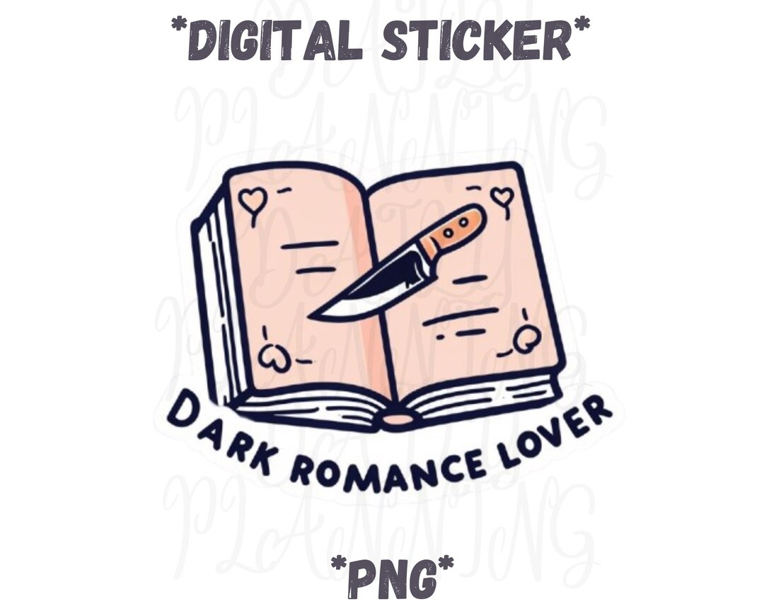Dark Romance Lover Digital Sticker| PNG File| Book Lover Sticker ...