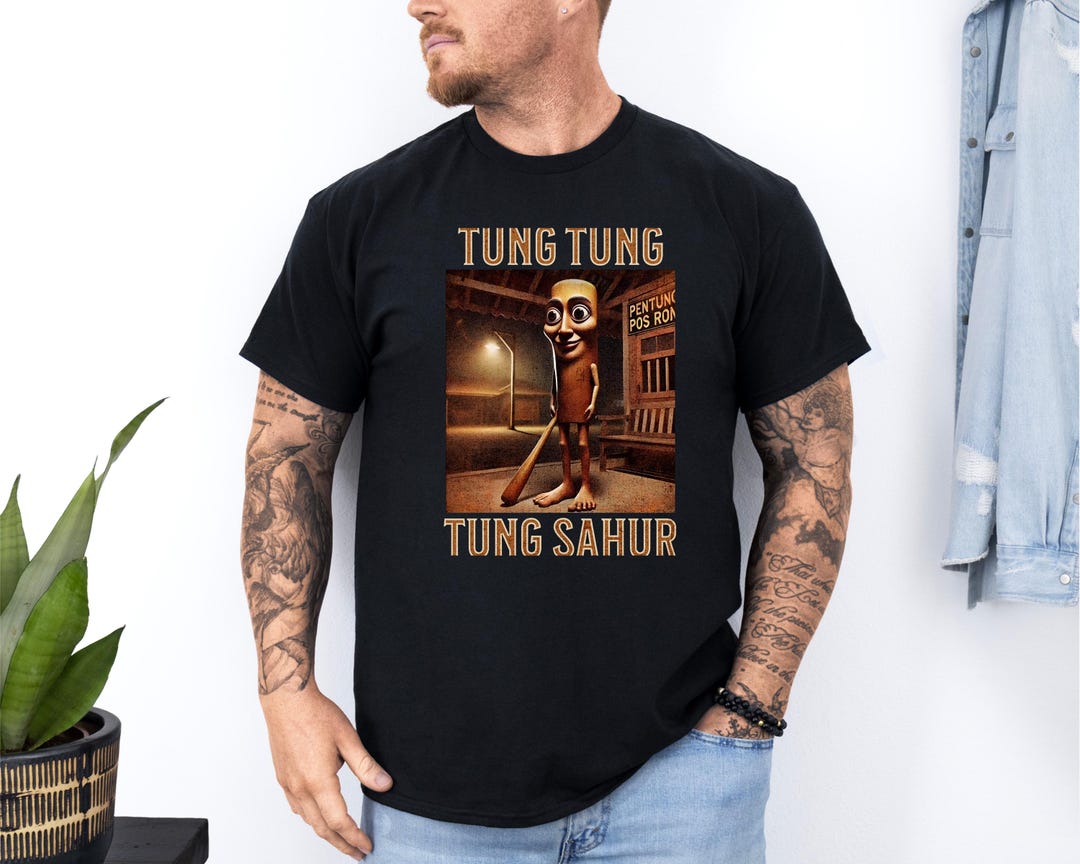 Tung Tung Tung Sahur Funny Meme T-shirt, Italian Brainrot, Deep Fried ...