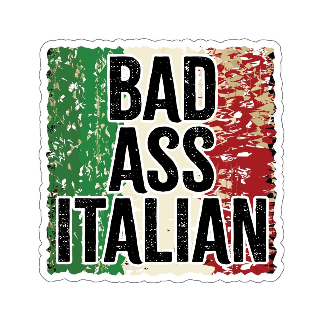 Italian Sticker, Italian Flag, Badass Italian Sticker, Italian Gift ...