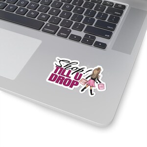 Shop Till You Drop Sticker: Retail Shopping Decal - Etsy