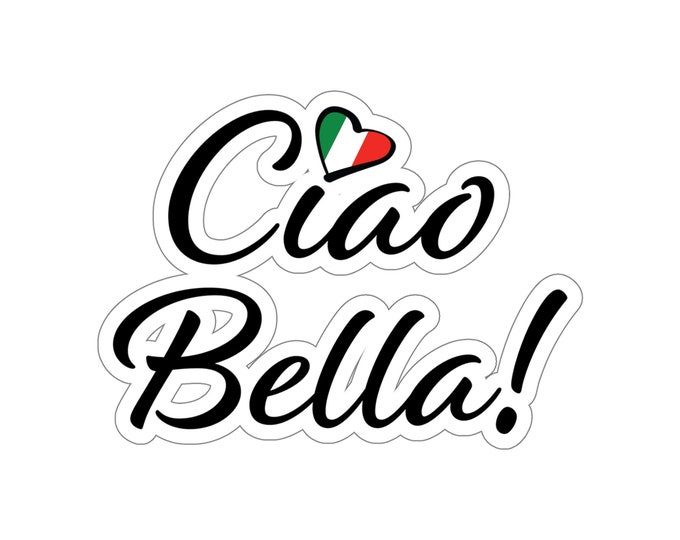 Ciao Bella Decal Sticker - Etsy