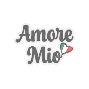 Italian Sticker Amore Mio Kiss-cut Stickers for Laptop, Water Bottle ...