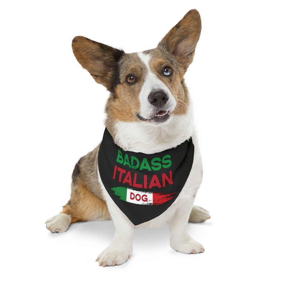 Italian Dog Bandana Badass Italian Dog Italian Flag Pet Bandana Collar ...