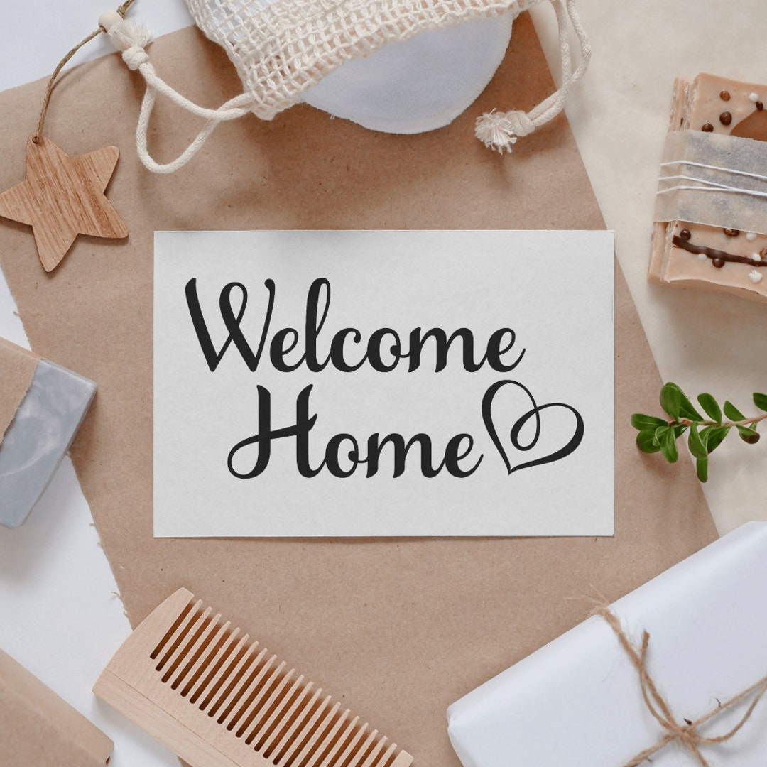 Welcome Home Sign, Welcome Digital Download SVG, PNG Welcome Home Heart ...