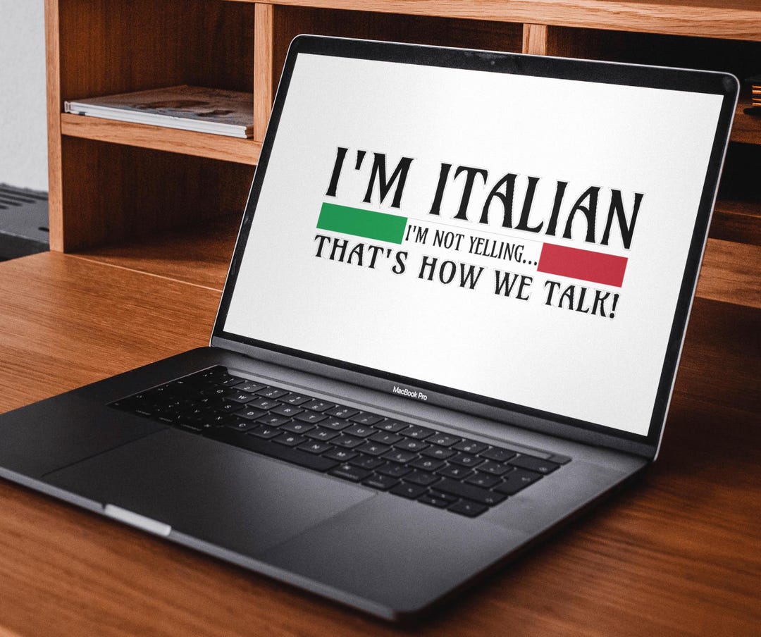 Funny Italian Art: I'm Not Yelling PNG SVG (digital Download) - Etsy