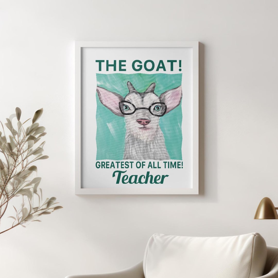 The Goat Teacher PNG: Greatest of All Time Gift (digital Download) - Etsy