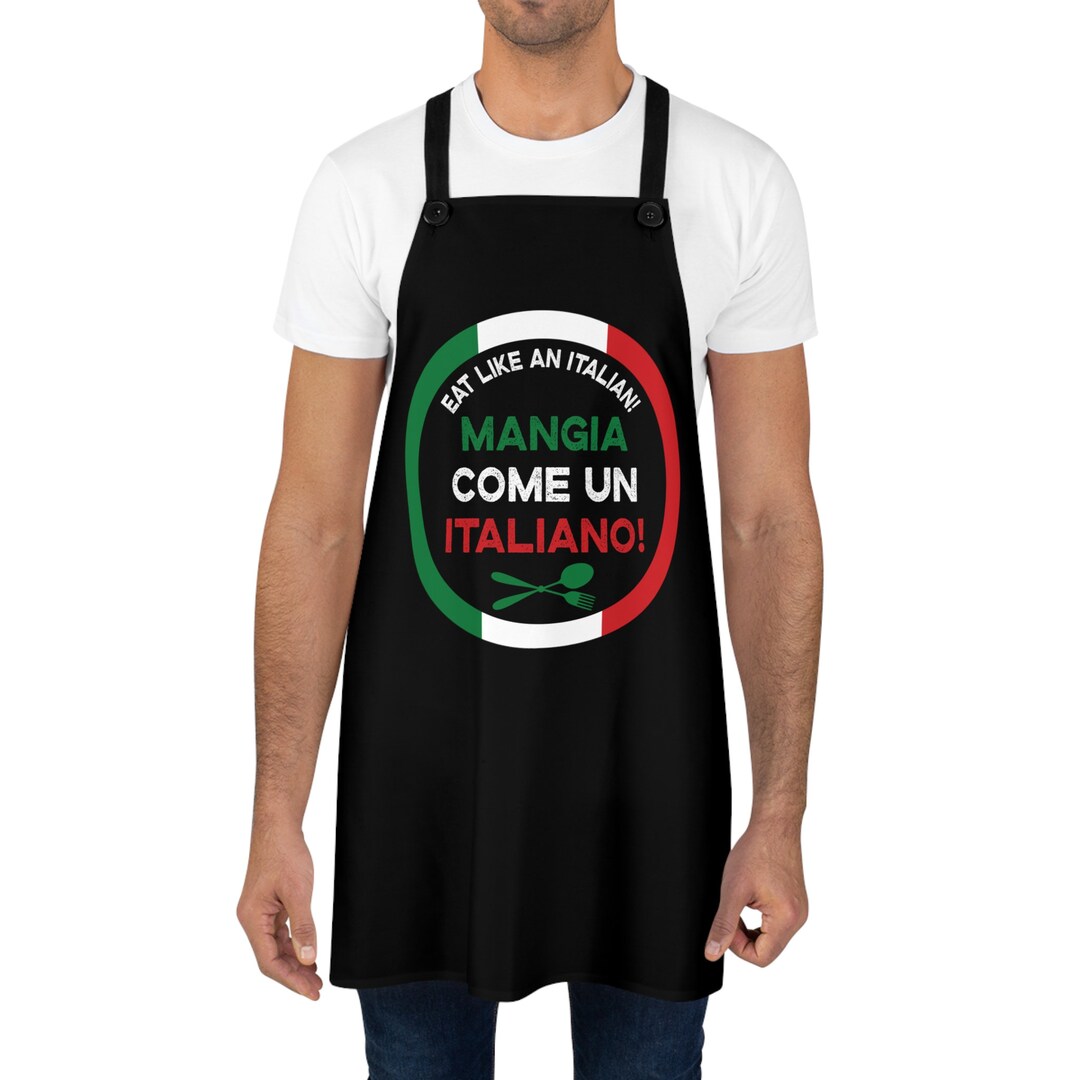 Italian Apron, Eat Like an Italian Apron, Gift for Italian Cook, Mangia ...