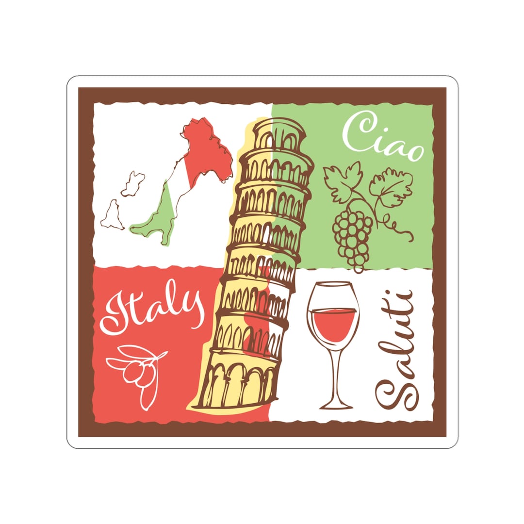 Italian Sticker Italy Saluti Kiss-cut Sticker Vino Sticker Italian Flag ...