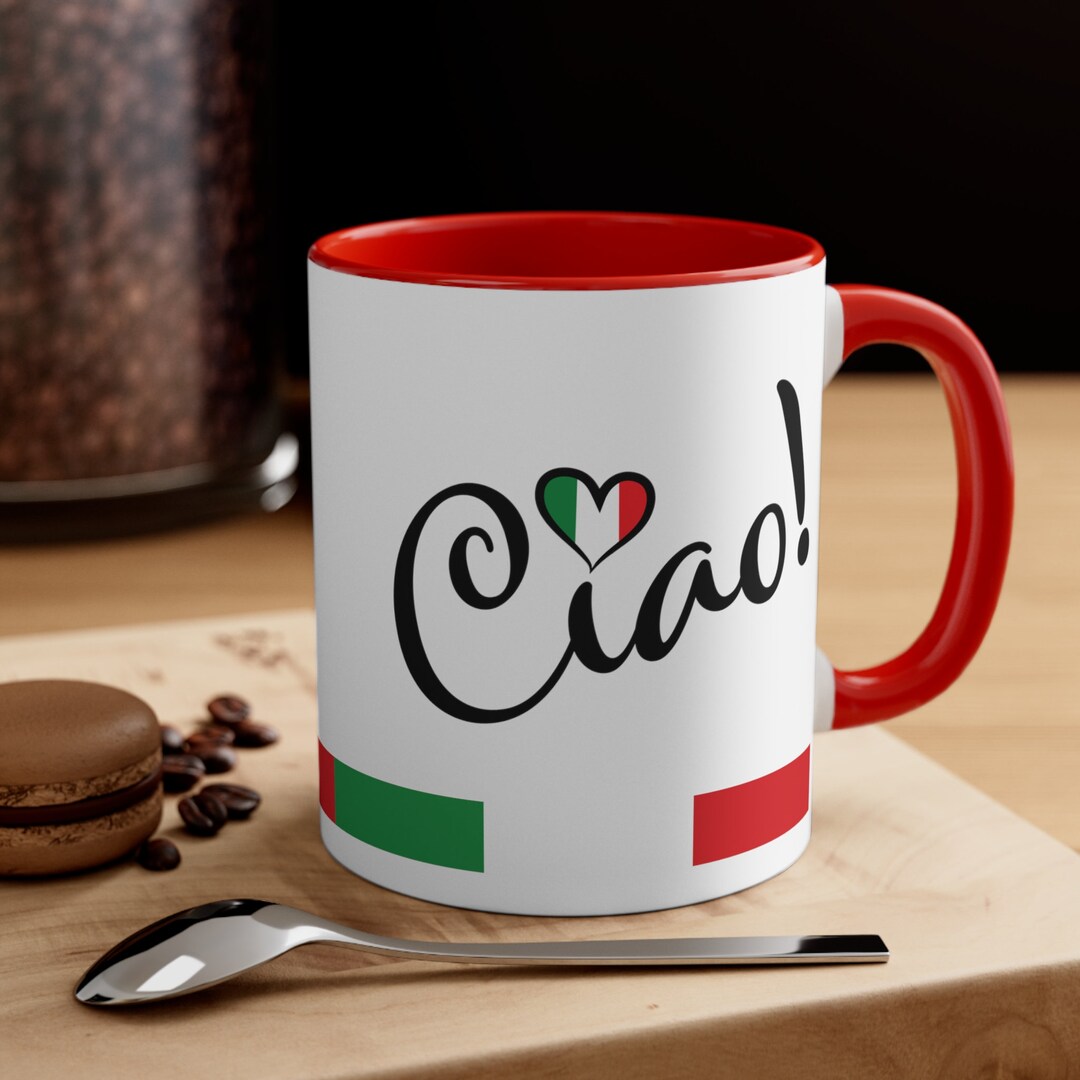 Italian, Gift Mug, Italian Coffee Mug, Ciao Coffee Cup Accent Coffee ...