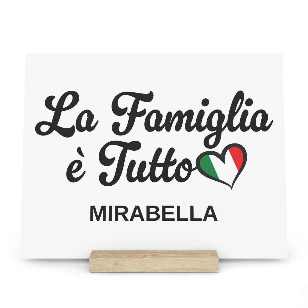 La Famiglia E Tutto Italian Home Decor Art, Personalized Italian Family ...