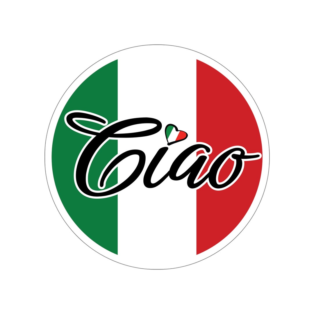 Ciao Italian Sticker Ciao Kiss-cut Stickers Use on Laptop, Phone Case ...