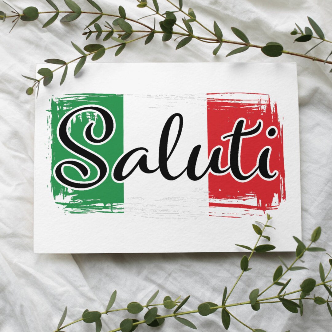 Italian Digital Download, Rustic Italian Flag Saluti Sublimation ...