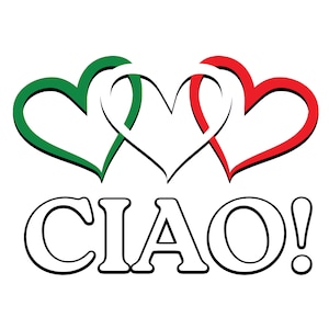 Italian Digital Download, Ciao PNG Ciao SVG,, Italian Flag Hearts ...
